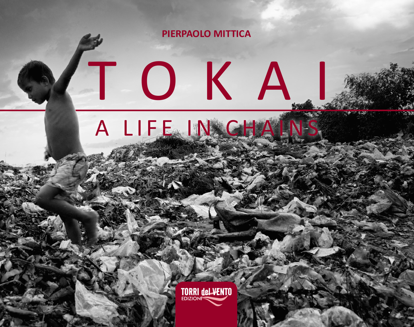 Tokai – A life in chains - Torri del Vento Edizioni